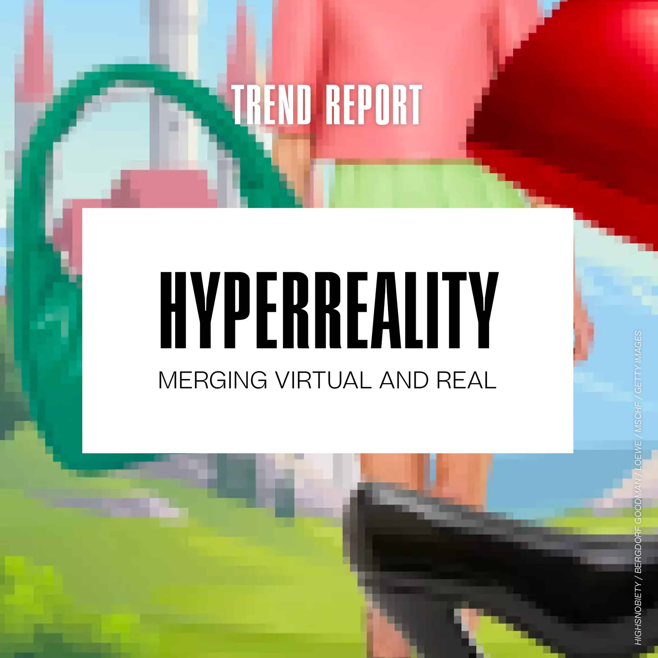 TrendReport Hyperreality - Designplus